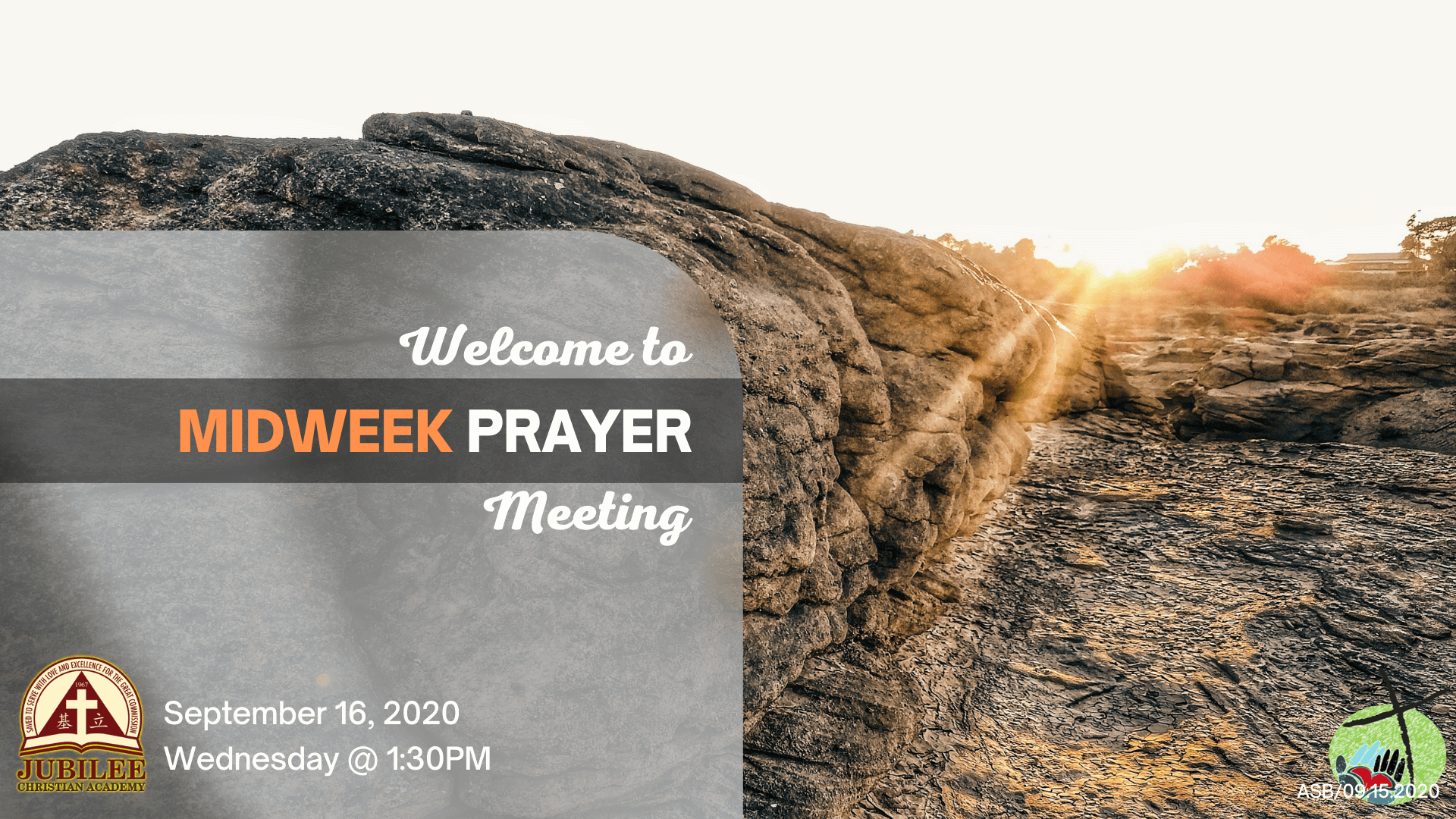 Midweek Prayer Meeting: September 16, 2020 - Jubilee Christian Academy