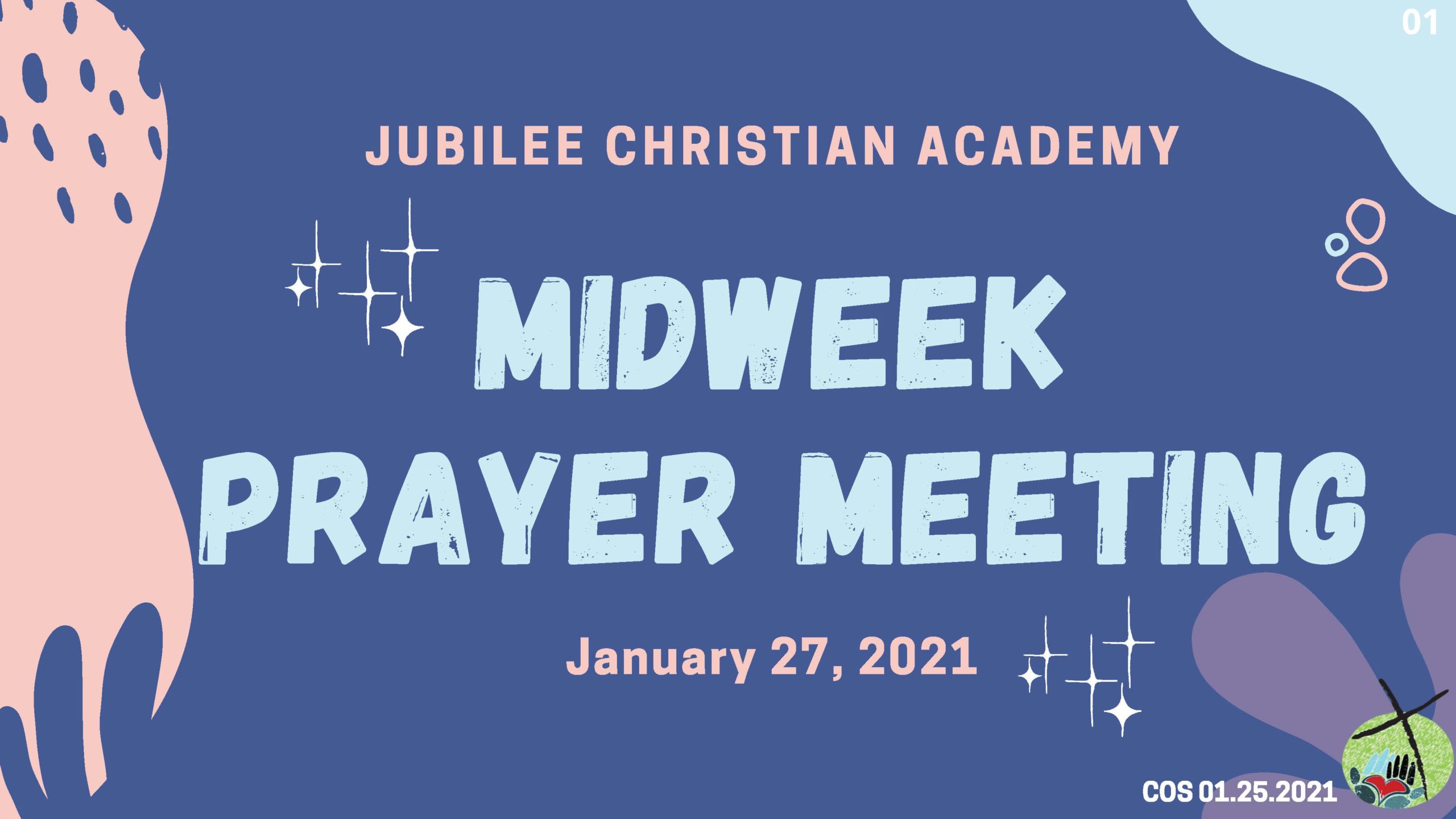 Midweek Prayer Meeting - Jan. 27, 2021 - Jubilee Christian Academy
