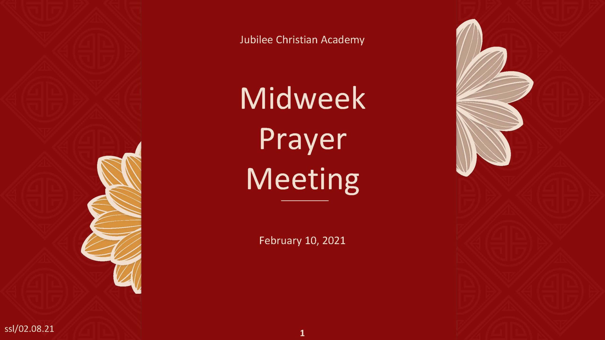 Midweek Prayer Meeting - February 10, 2021 - Jubilee Christian Academy
