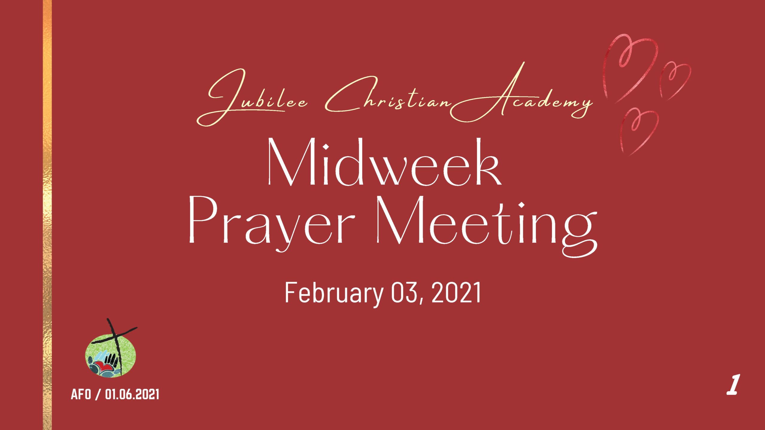 Midweek Prayer Meeting - February 03, 2021 - Jubilee Christian Academy