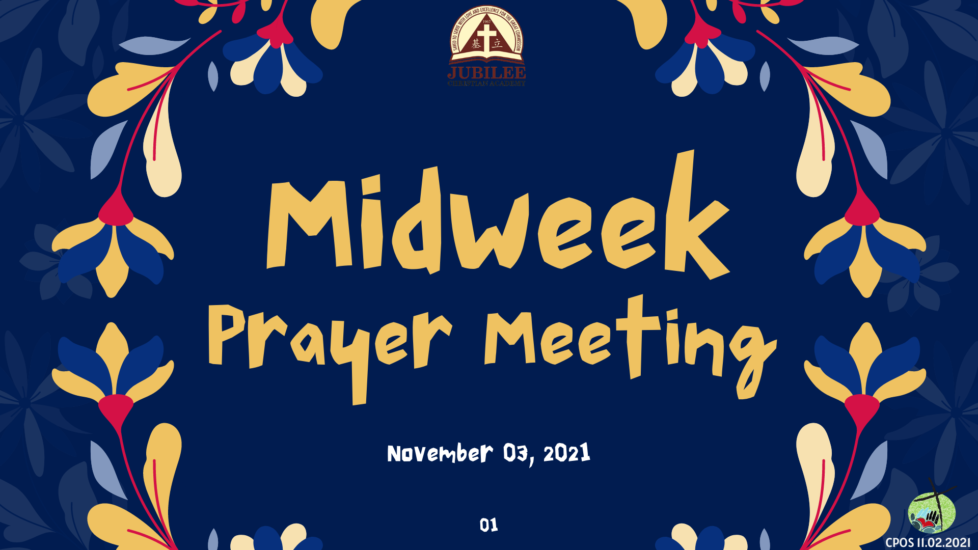 Midweek Prayer Meeting: November 03, 2021 - Jubilee Christian Academy