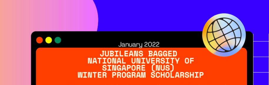 Jubileans bagged National University of Singapore (NUS) Winter Program ...