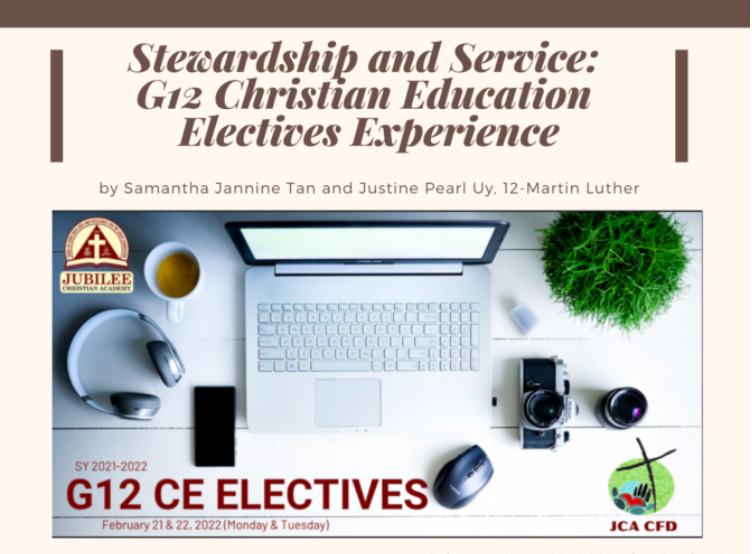 Stewardship and Service: G12 Christian Education Electives Experience ...