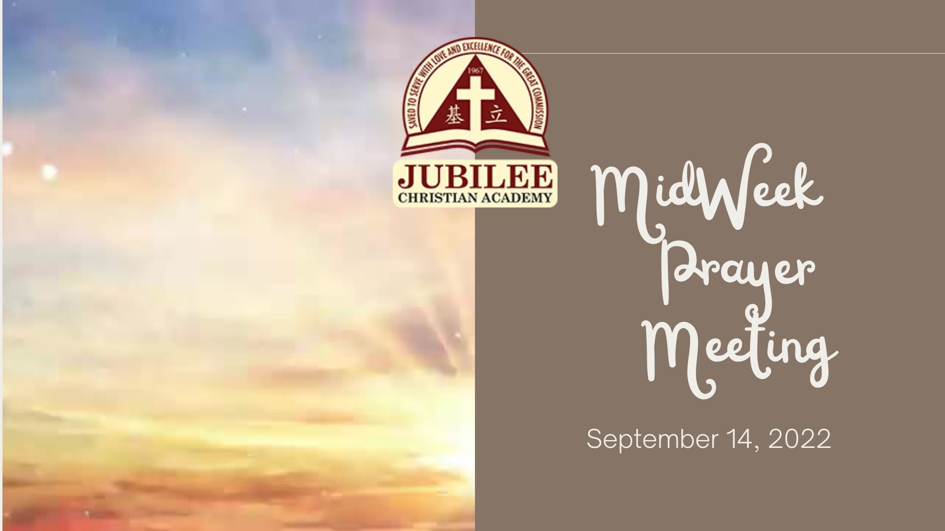 MIDWEEK PRAYER MEETING: September 14, 2022 - Jubilee Christian Academy