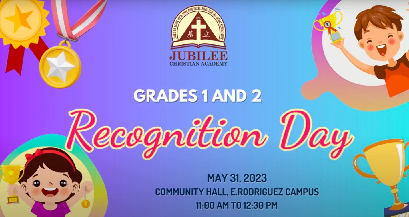Recognition Day (Grades 1 and 2) - Jubilee Christian Academy