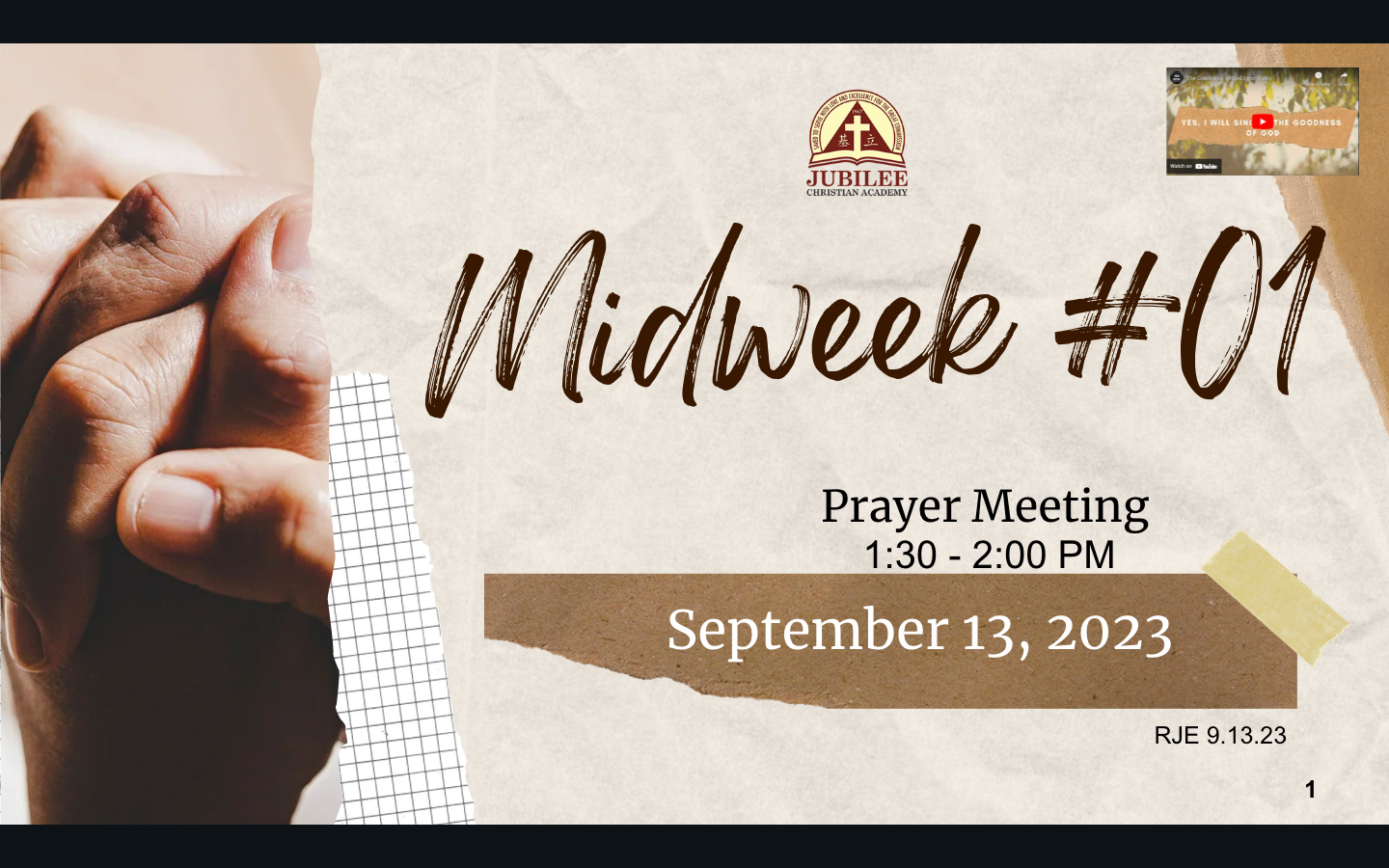 MIDWEEK PRAYER MEETING - Jubilee Christian Academy