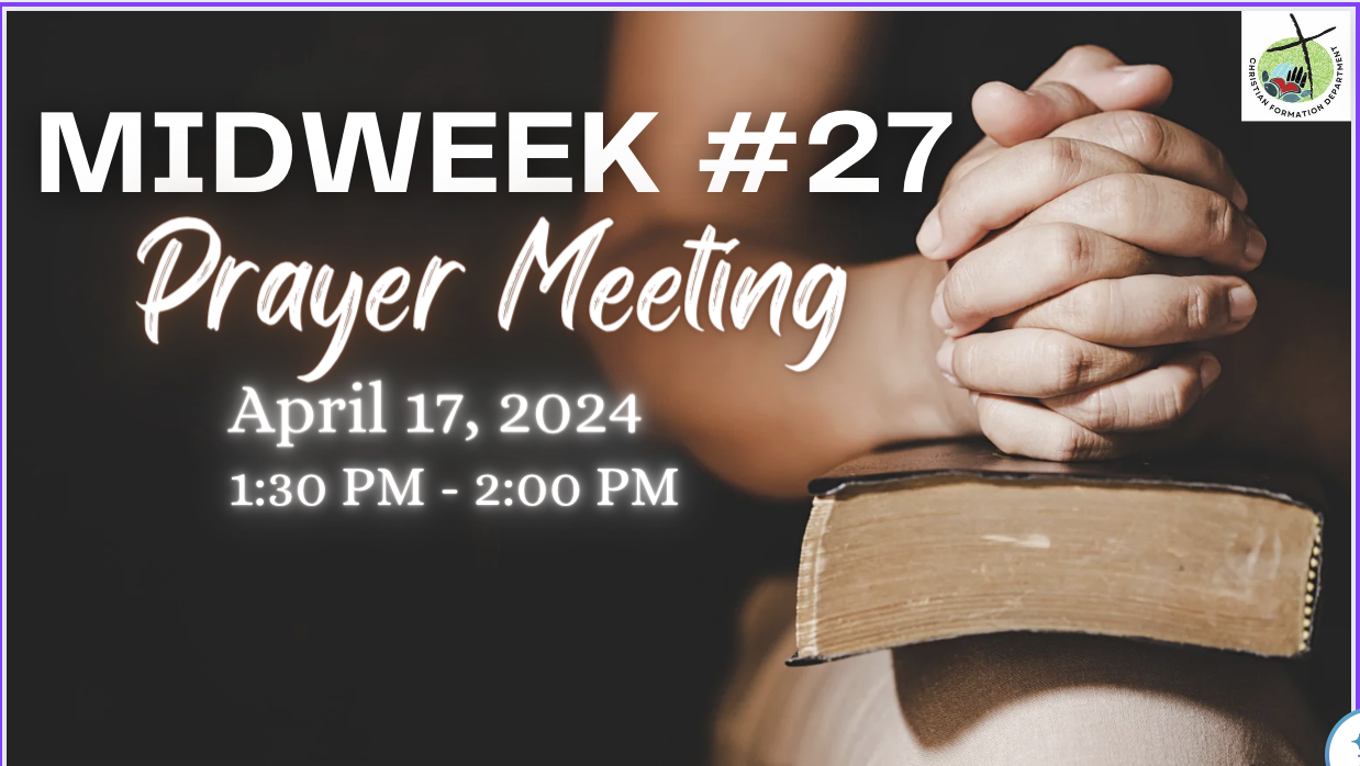 Midweek Prayer Meeting - Jubilee Christian Academy